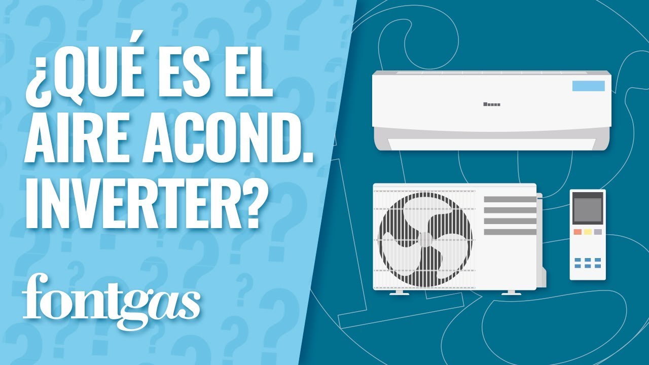 Aire acondicionado split inverter: significado y beneficios de la ...